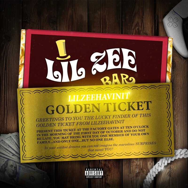 Golden Ticket - lilzeehavinit: Song Lyrics, Music Videos & Concerts