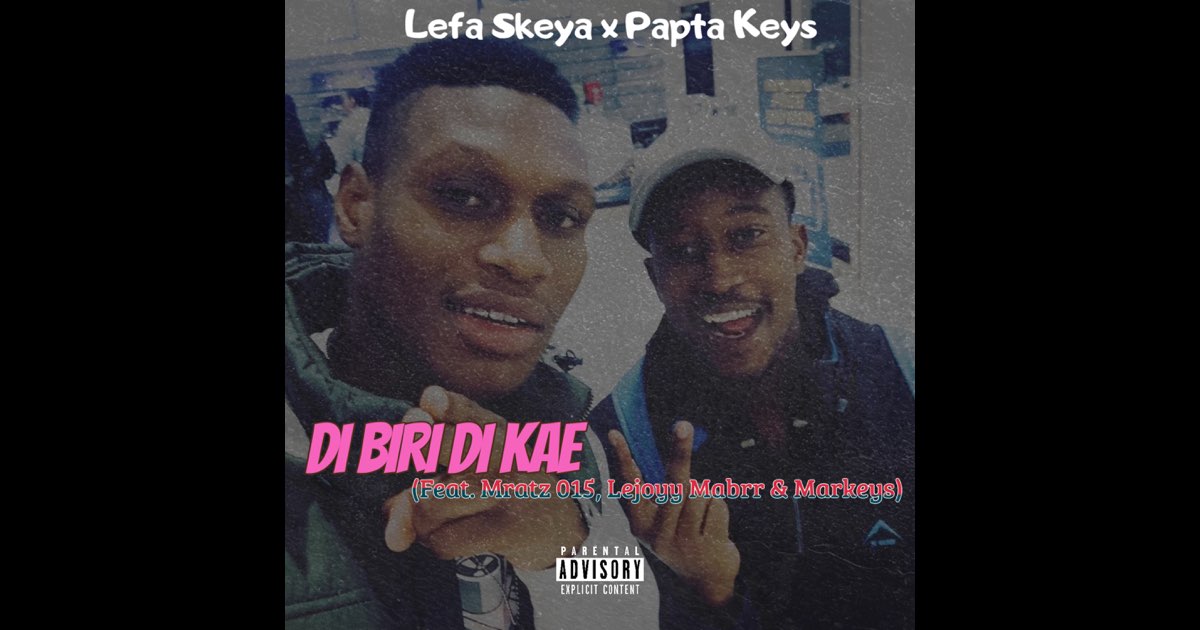‎Di Biri Di Kae (feat. Mratz 015, Leejoy Mabrr & Markeys) - Single ...