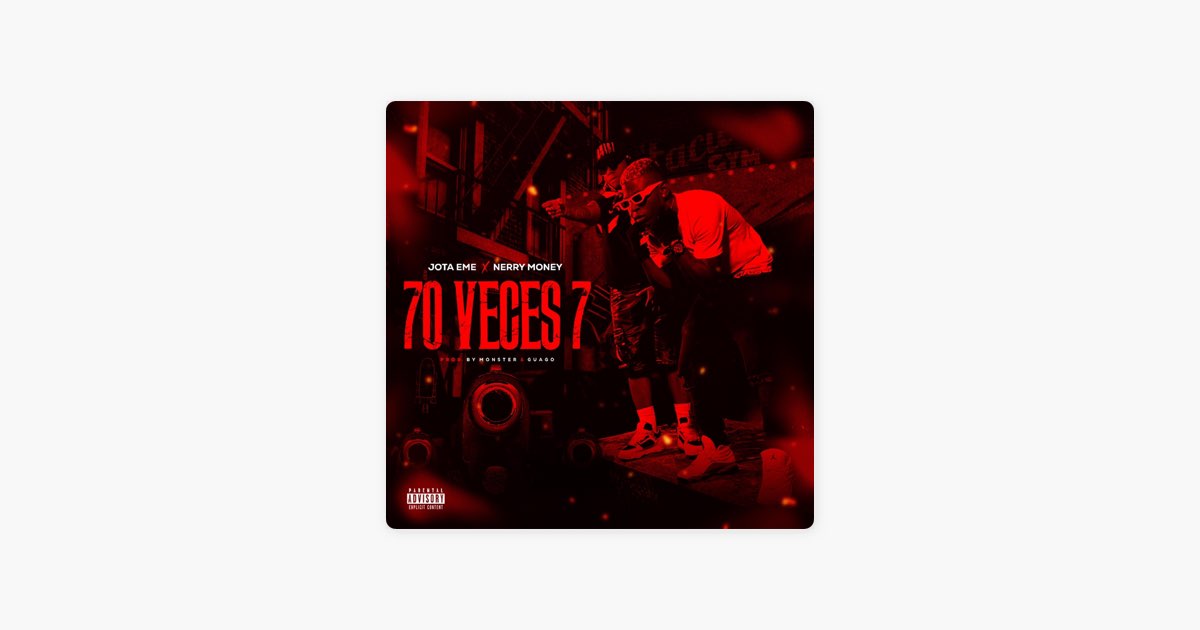 ‎70 Veces 7 (feat. JOTA EME) - Canción de Nerry Money - Apple Music