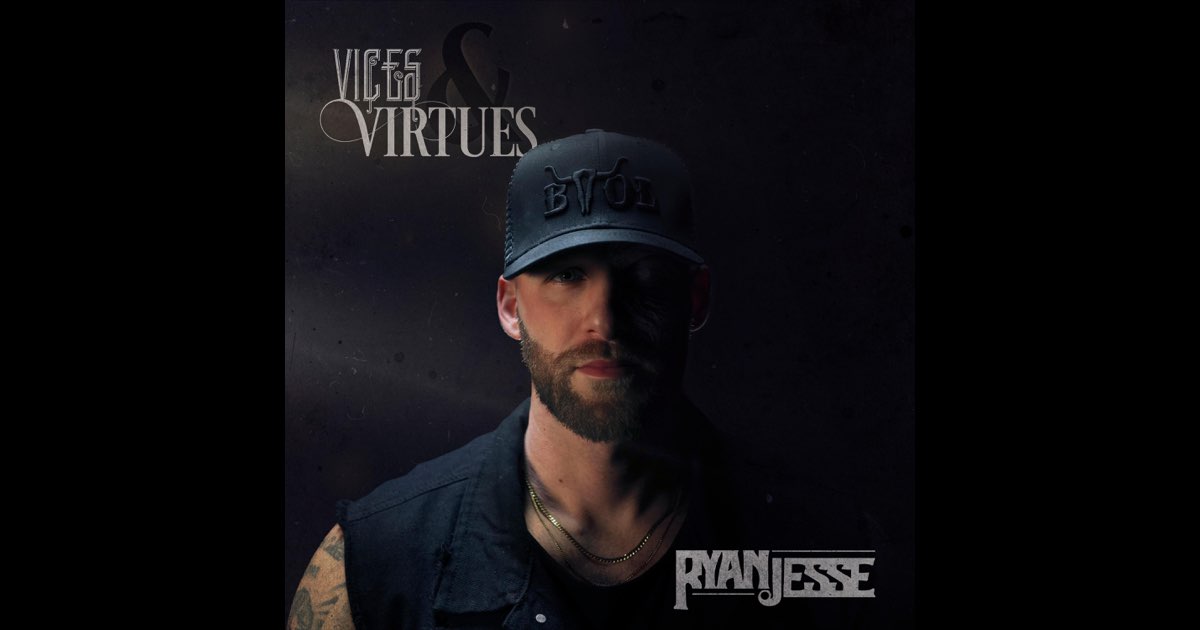 ‎Vices and Virtues - Album by Ryan Jesse - Apple Music