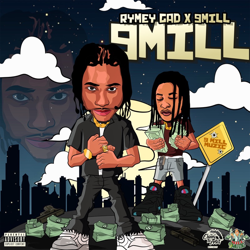 9Mill - Rymey Gad & 9mill: Song Lyrics, Music Videos & Concerts