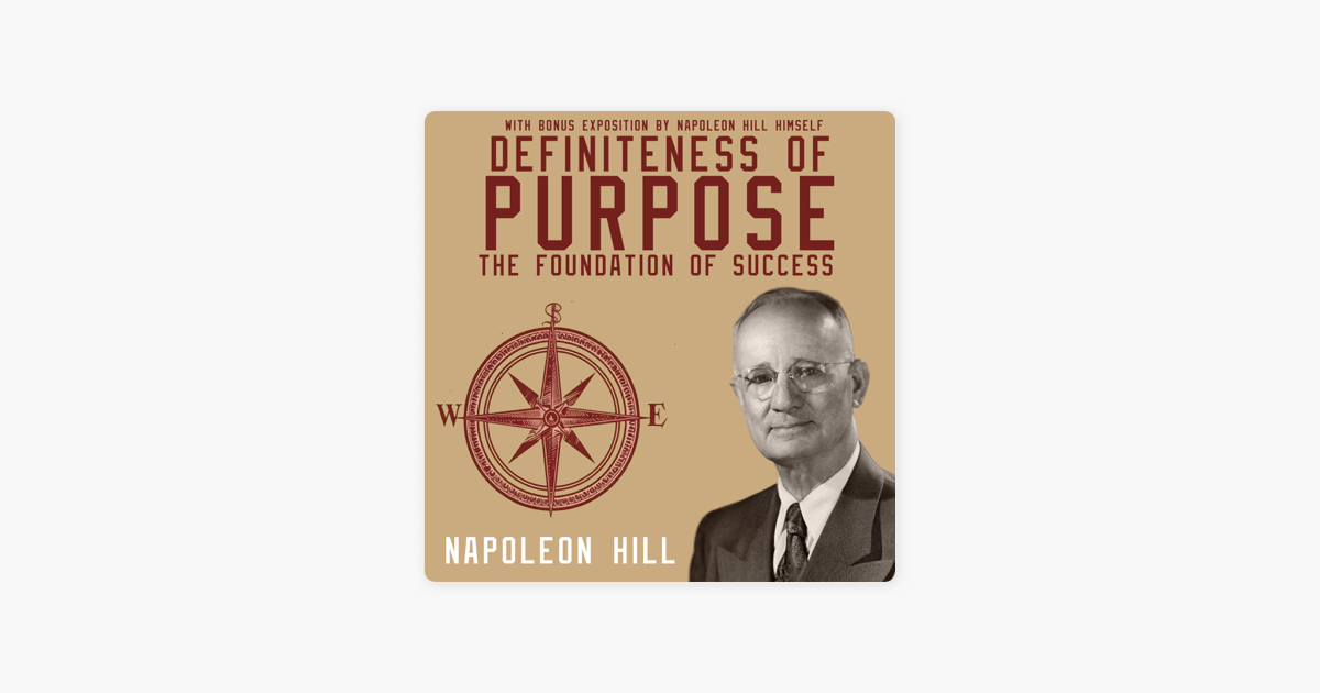 ‎Definiteness of Purpose: The Foundation of Success by Napoleon Hill on ...