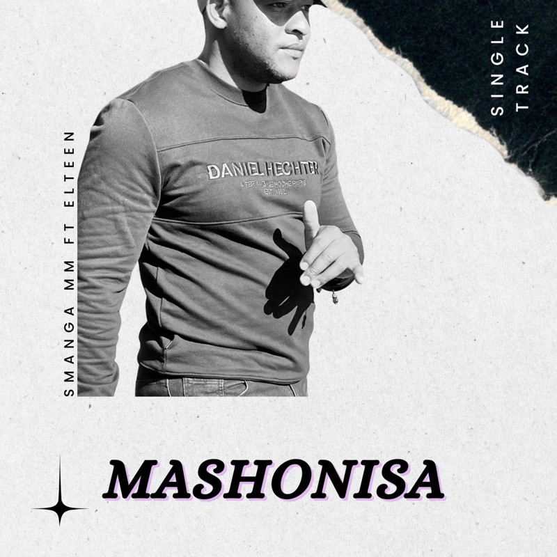 Mashonisa (feat. Elteen & Dj Smera Man) - Smanga MM: Song Lyrics, Music ...