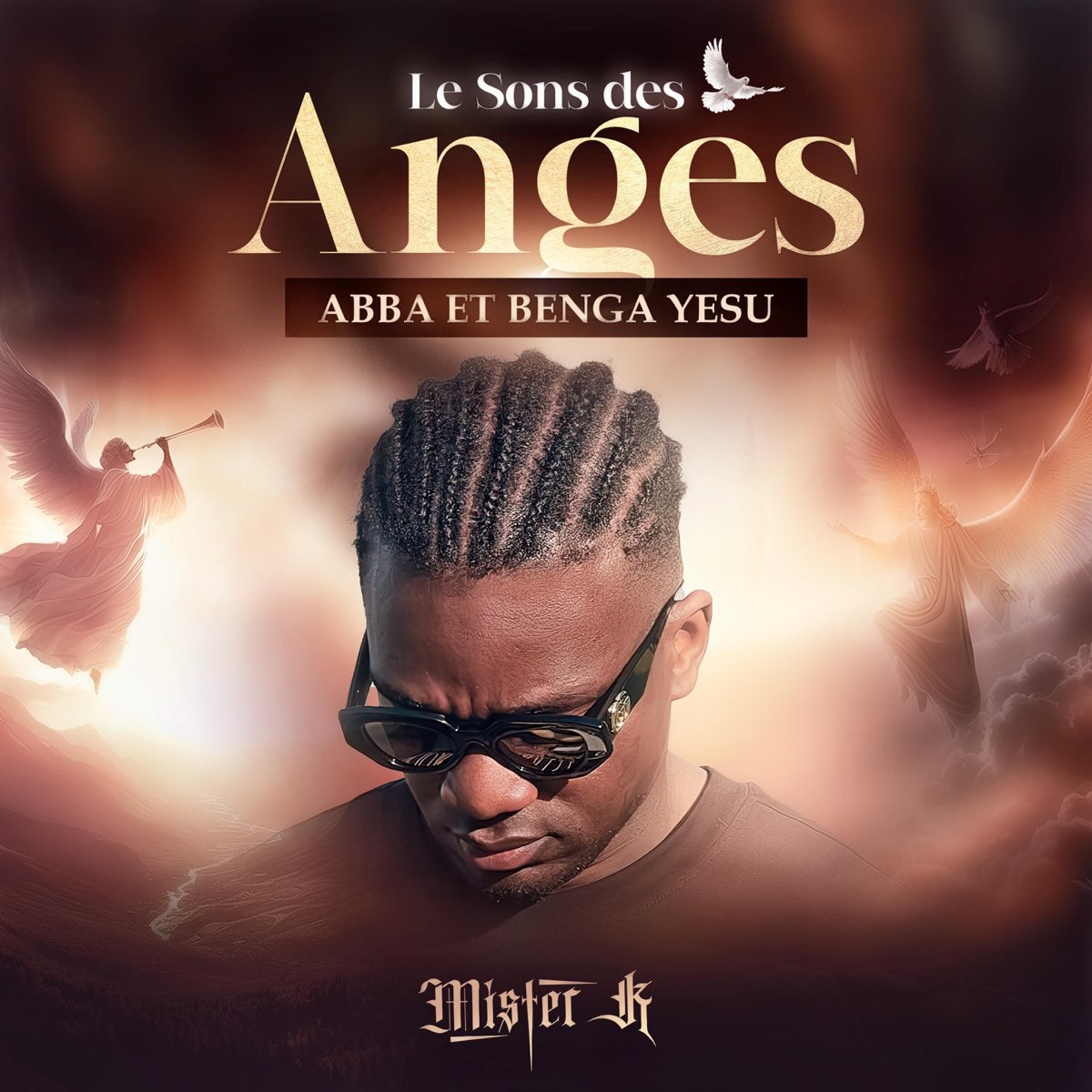 ‎Le sons des Anges Abba et Benga Yesu - Single - Album by Mister K ...