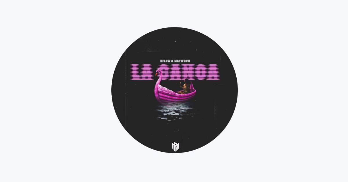 ‎Rflow & Matiflow - Apple Music