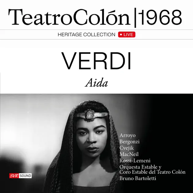 ‎Verdi: Aída (Live at Teatro Colón, Buenos Aires, 6/16/1968 ...