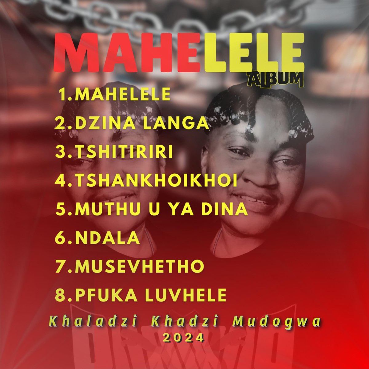 ‎MAHELELE ALBUM - Khaladzi i khadzi mudogwaのアルバム - Apple Music