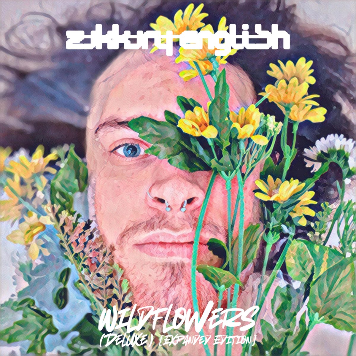‎Wildflowers (Deluxe) [Expanded Edition] - Album by Zakkary English ...
