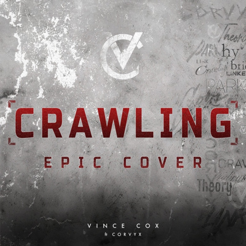 Crawling - Vince Cox, Corvyx & EpicTrailerMusicUK: Song Lyrics, Music ...