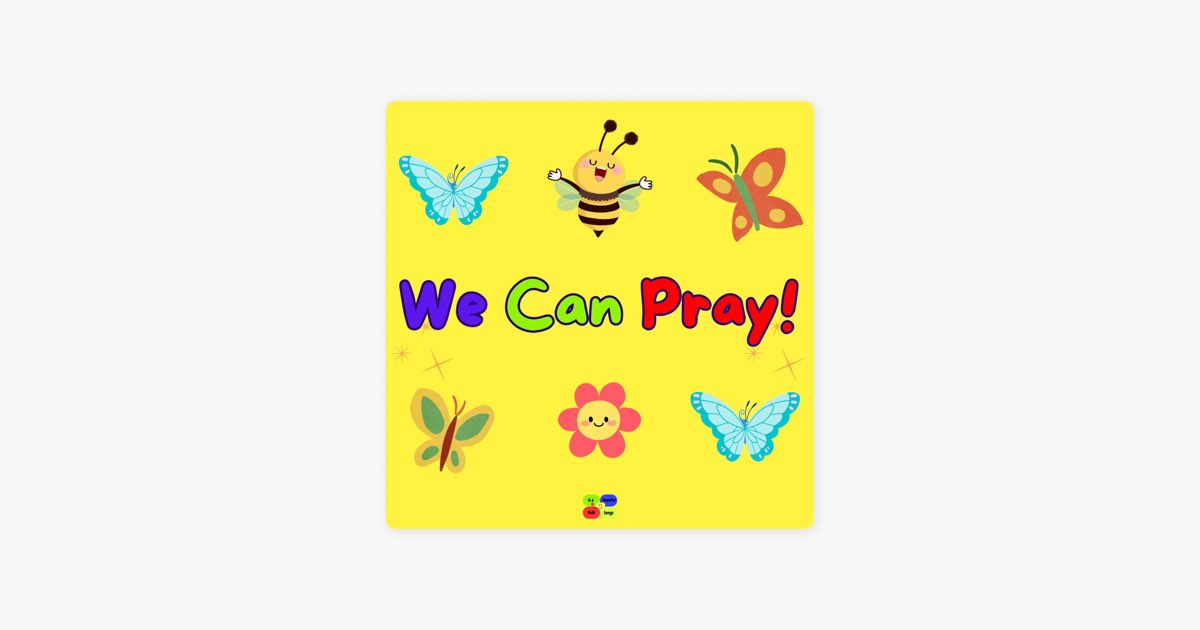 ‎We Can Pray! - Single - Album by GJ Hopeful Kids Songs - Apple Music