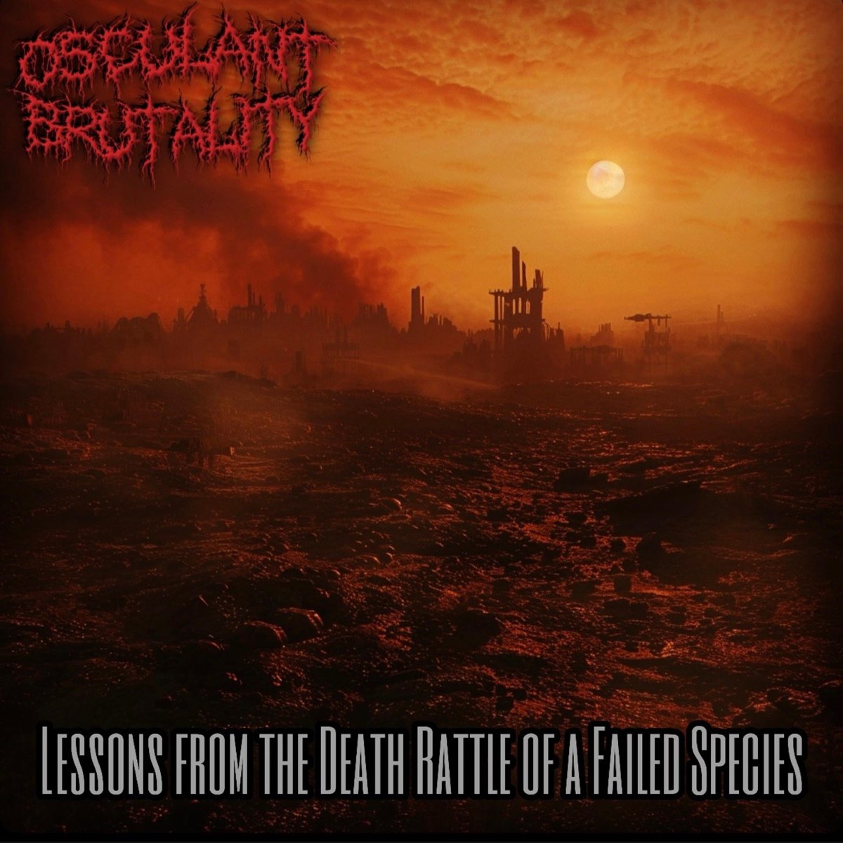 Lessons From the Death Rattle of a Failed Species” álbum de Osculant ...