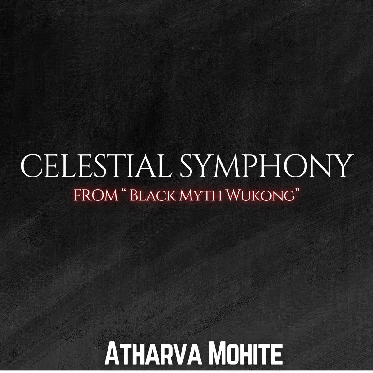 ‎Celestial Symphony (From "Black Myth Wukong") - Single - Album by Atharva Mohite - Apple Music