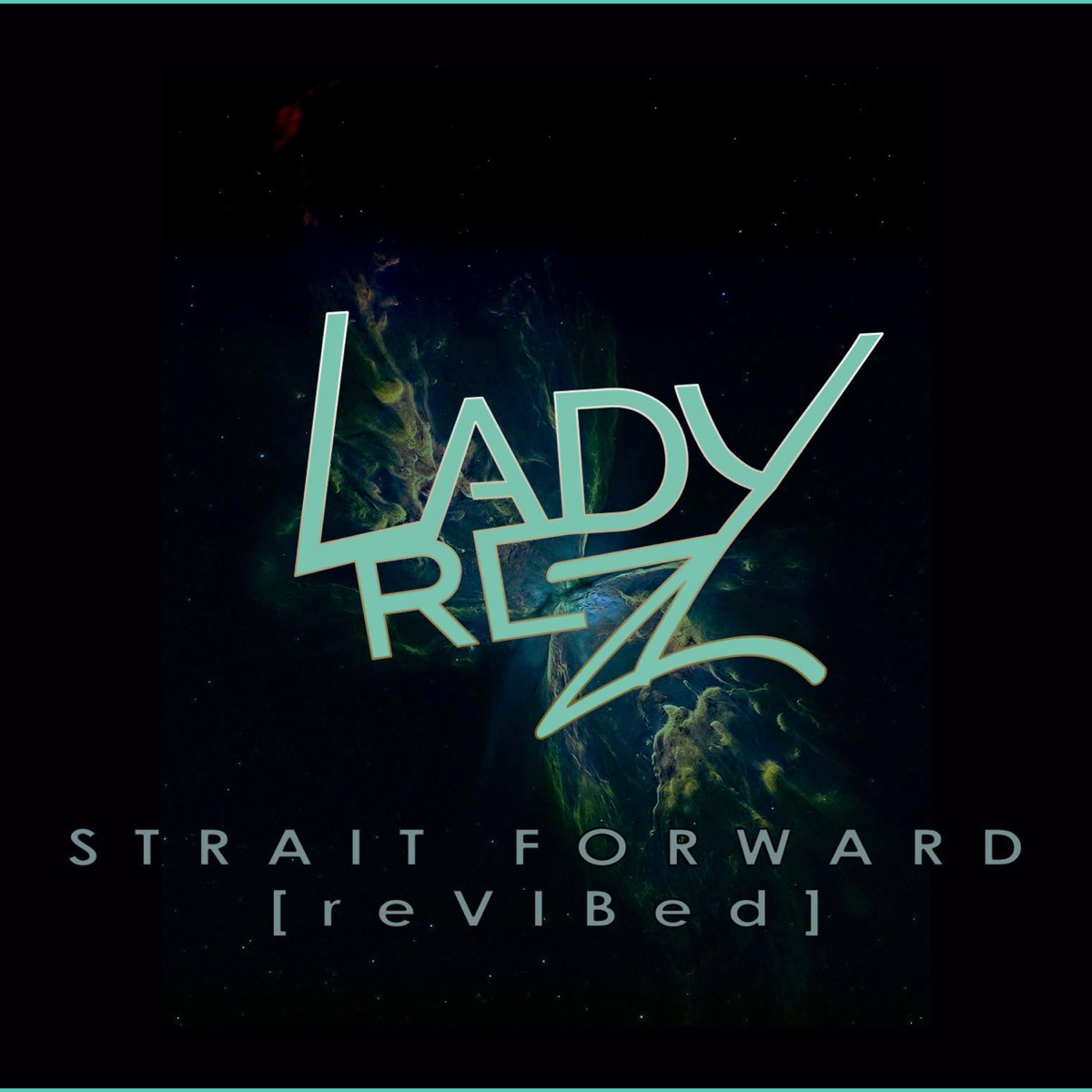‎Strait Forward (reVIBed Version) - Single - Album by The Lady Rez ...