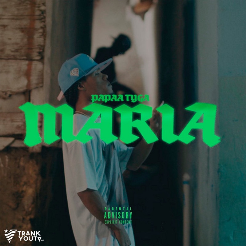 María - Papaa Tyga: Song Lyrics, Music Videos & Concerts