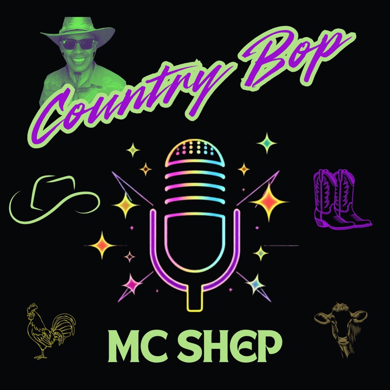 Country Bop - MC Shep: Song Lyrics, Music Videos & Concerts