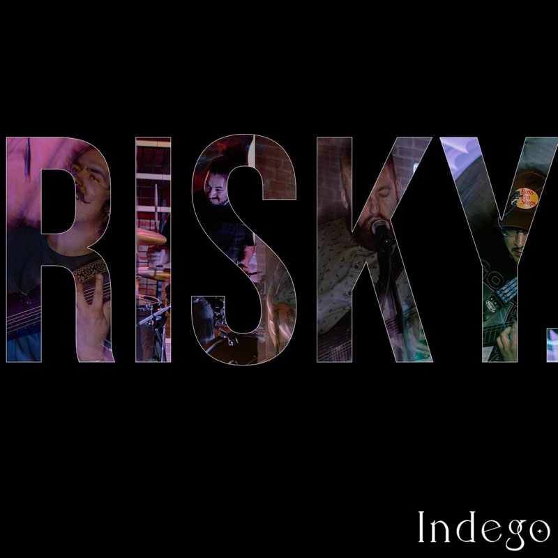 Risky - Indego: Song Lyrics, Music Videos & Concerts