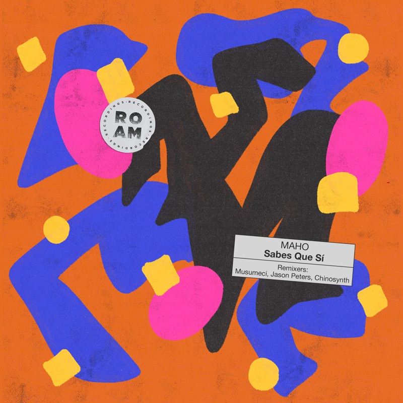 Sabes Que Si (Jason Peters Remix) - MAHO: Song Lyrics, Music Videos ...
