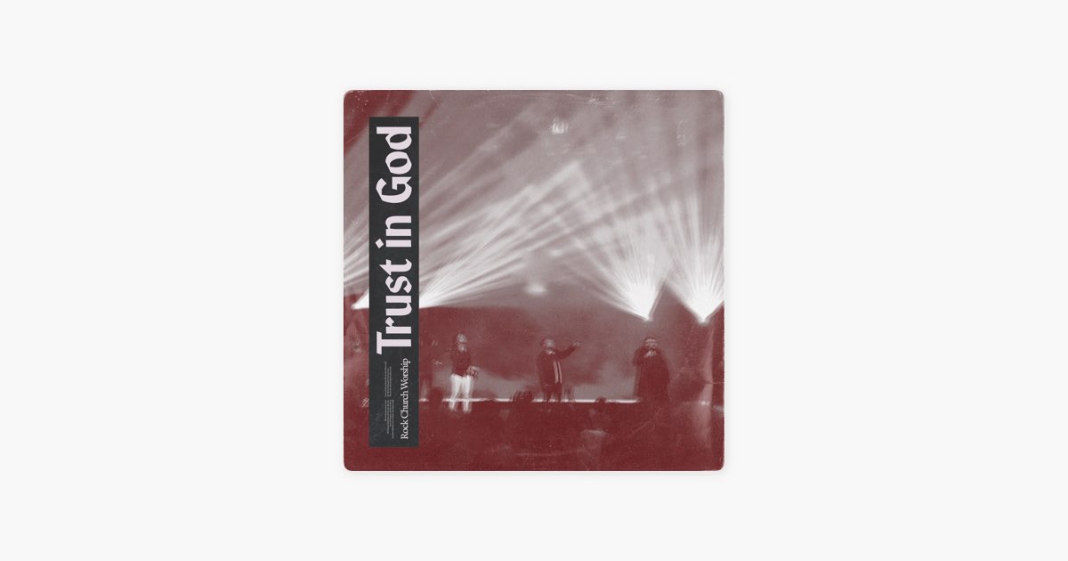 ‎Trust in God (feat. Howard McMahon II) - Canción de Rock Church ...