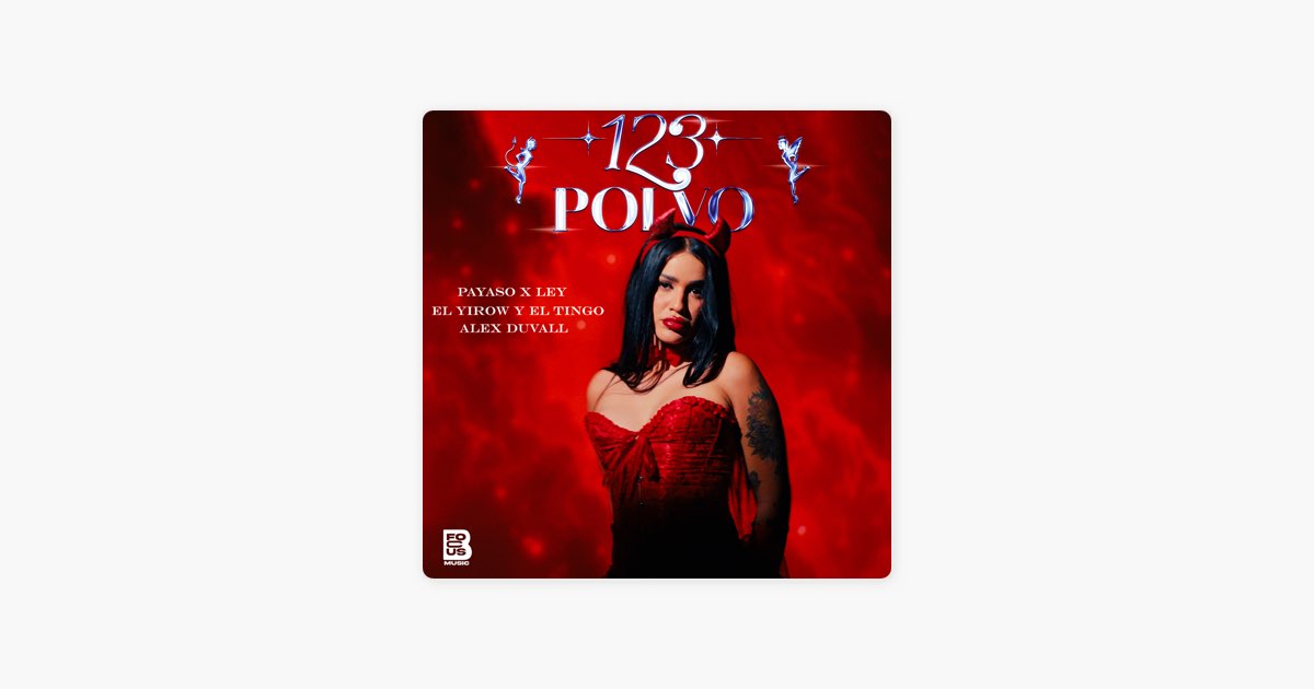 ‎123 Polvo - Canción de Payaso x Ley, El Yirow Y El Tingo, Alex Duvall & Befocus Music - Apple Music