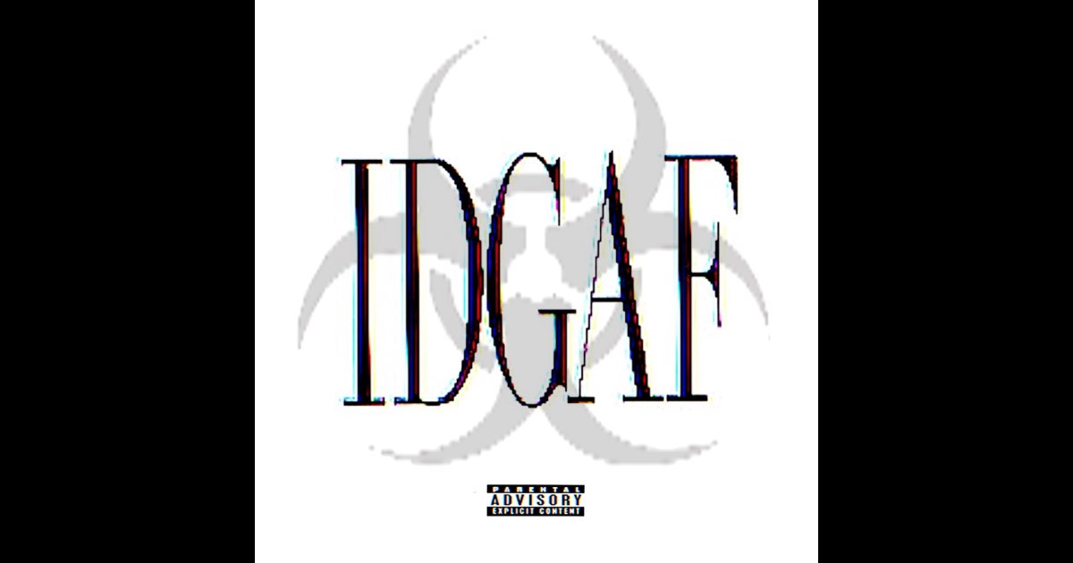 ‎IDGAF - Single - Album by TETSU!! - Apple Music