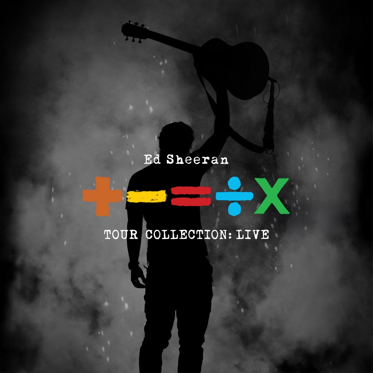 ÷× Tour Collection Live 》 Ed Sheeran的专辑 Apple Music