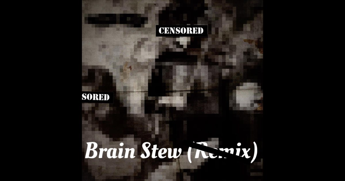 ‎Brain Stew (Remix) - Single - Album by Keef2x - Apple Music