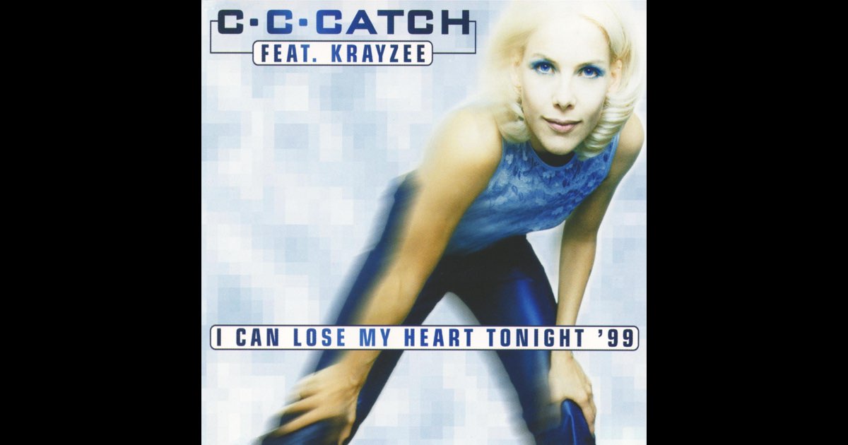 ‎I Can Lose My Heart Tonight '99 - EP - Album by C.C. Catch - Apple Music