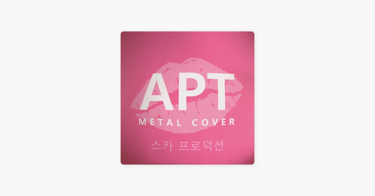 ‎APT. (Metal Cover) - Single - Album by Skar - Apple Music
