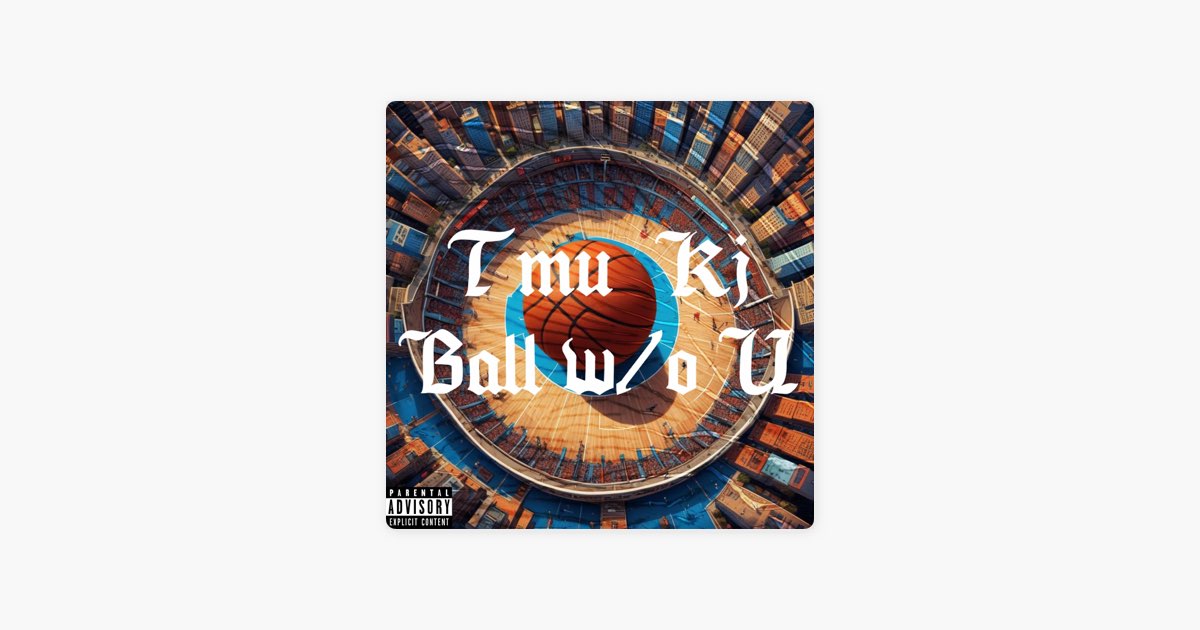‎Ball w/o U - Single - Tmu_Kjのアルバム - Apple Music