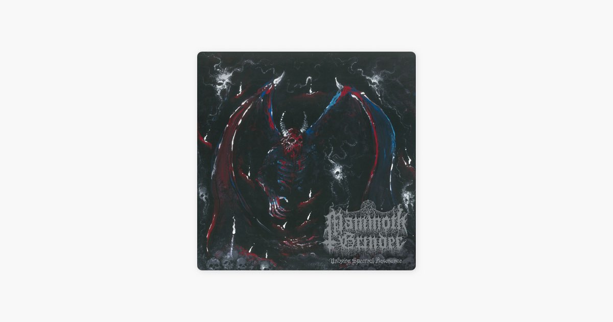 ‎Undying Spectral Resonance – Song by Mammoth Grinder – Apple Music