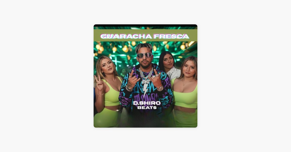 ‎Amanecer con guaracha - Song by D. Shiro Beats - Apple Music