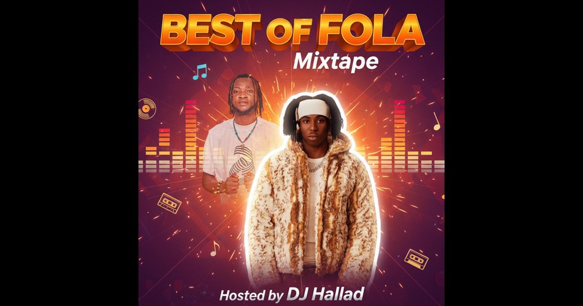 ‎Best Of Fola Mixtape - Album by Dj hallad - Apple Music