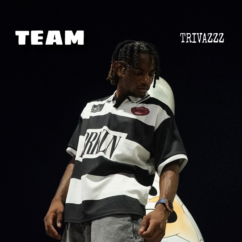 Team - trivazzz: Song Lyrics, Music Videos & Concerts