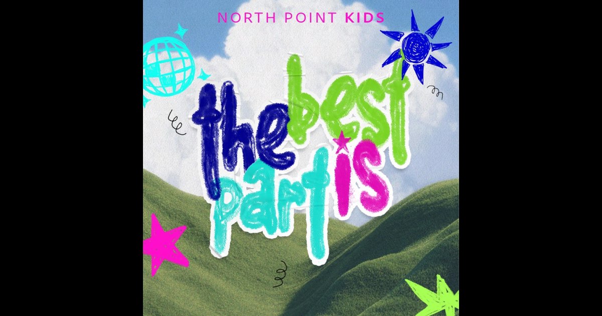 ‎The Best Part Is - Single - Album by North Point Kids - Apple Music