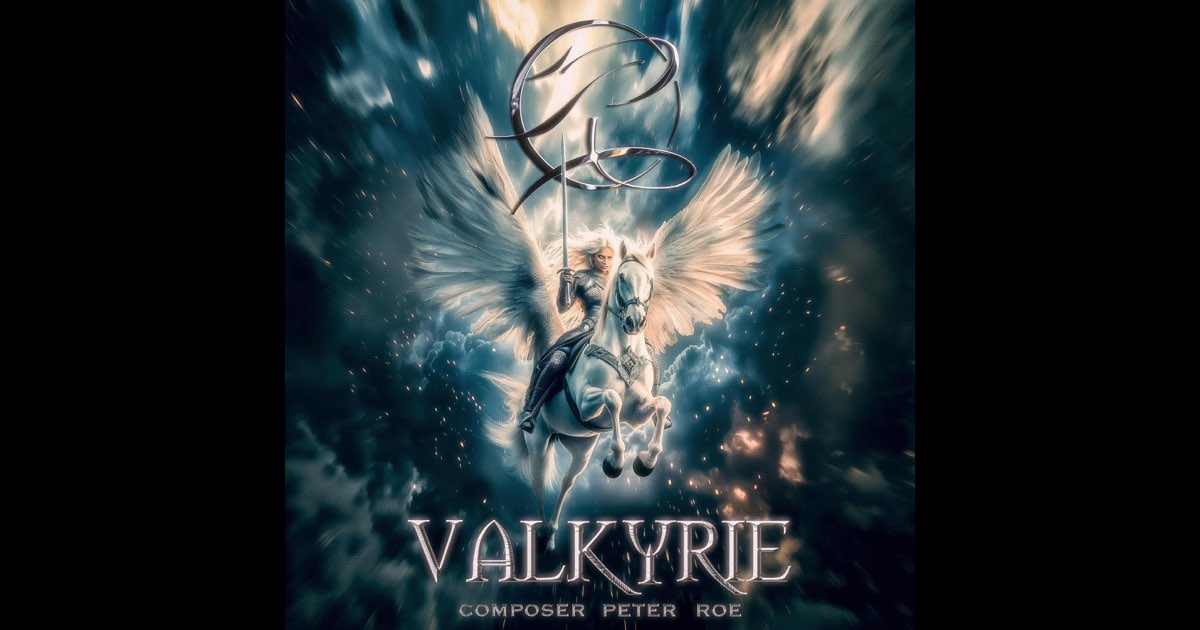 Valkyrie》- Peter Roe的专辑 - Apple Music