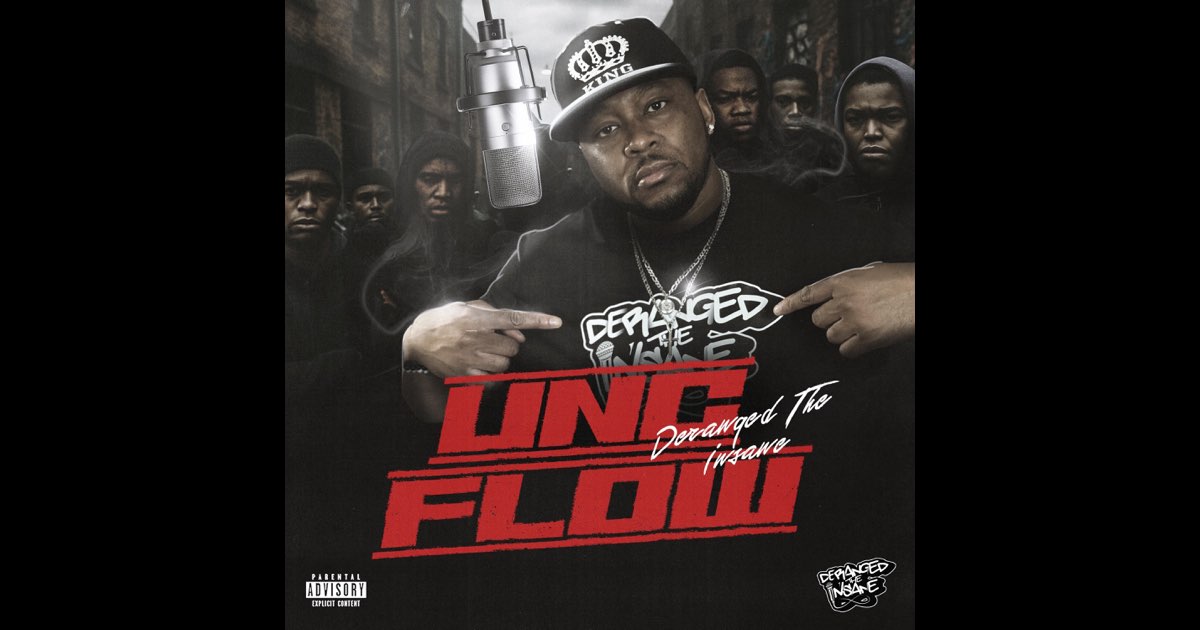 ‎Unc Flow - Single – Album par Deranged the Insane – Apple Music