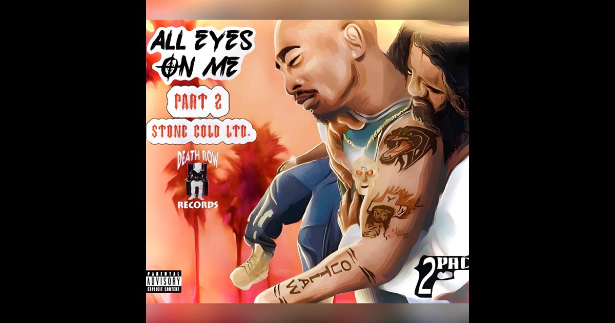 ‎ALL EYEZ ON ME II (2Pac / STONE COLD EDITION) - Album by STONE COLD ...
