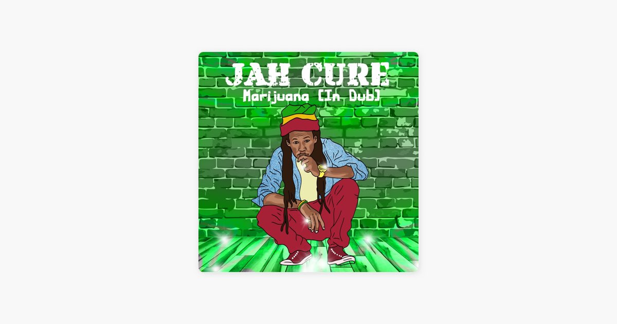 ‎Marijuana (In Dub) – Song by Jah Cure – Apple Music