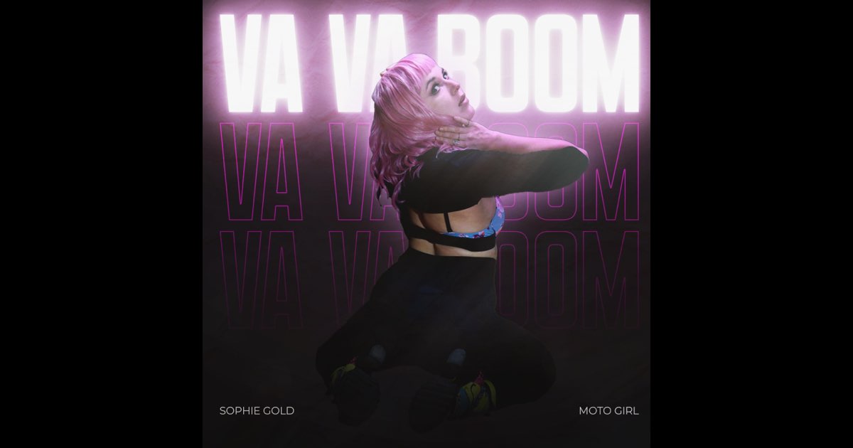 ‎Va Va Boom - Single – Album par MotoGirl & Sophie Gold – Apple Music
