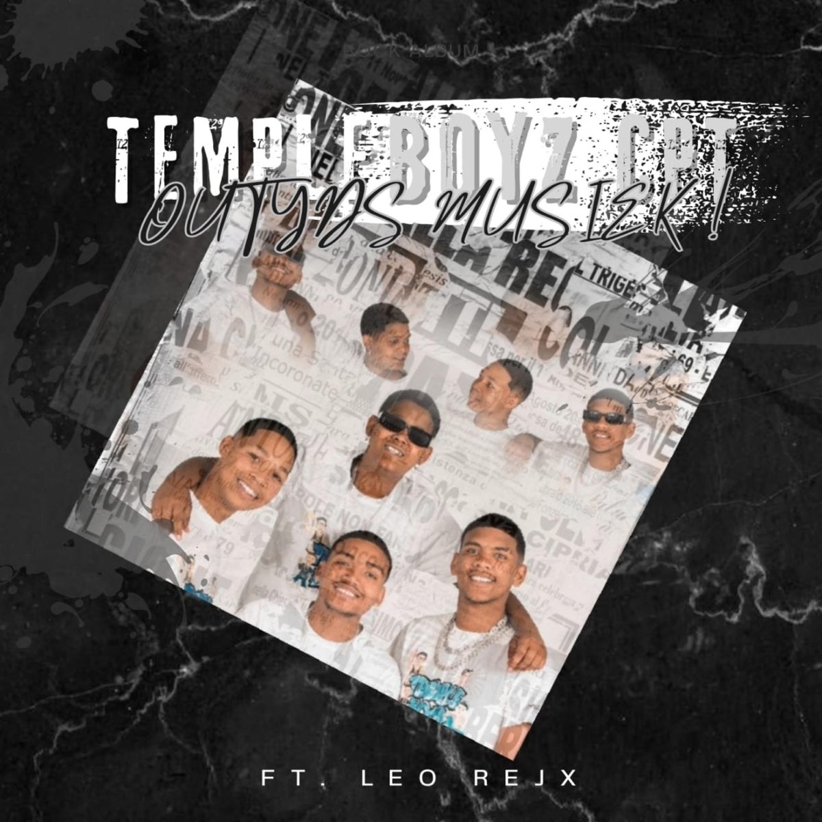 ‎OuTyds Musiek ! (feat. Leo RejX) - Single - Album by Temple Boys Cpt ...