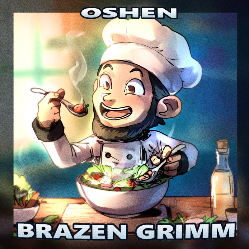 Brazen Grimm - Oshen: Song Lyrics, Music Videos & Concerts