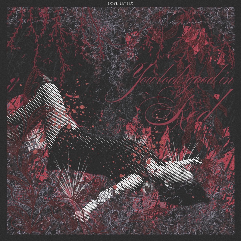 Burn, Pine, Die, Perish - Love Letter: Song Lyrics, Music Videos & Concerts