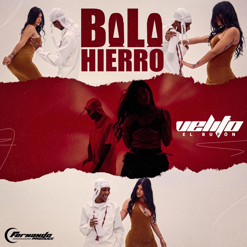 Bala Hierro - Velito el Bufón & Fernando Produce: Song Lyrics, Music Videos & Concerts