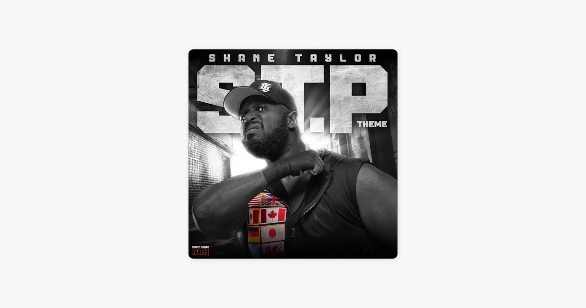 ‎STP (Shane Taylor Theme) - Single - Album by Ring of Honor & Monteasy ...