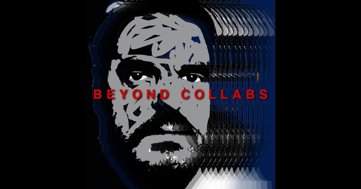 ‎Beyond Collabs - Album by amagrasmusic - Apple Music