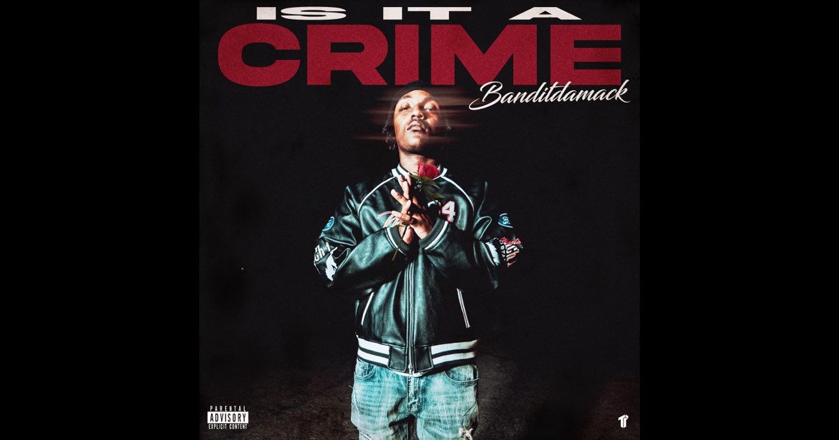 ‎Is It A Crime - Single - Album by Banditdamack - Apple Music