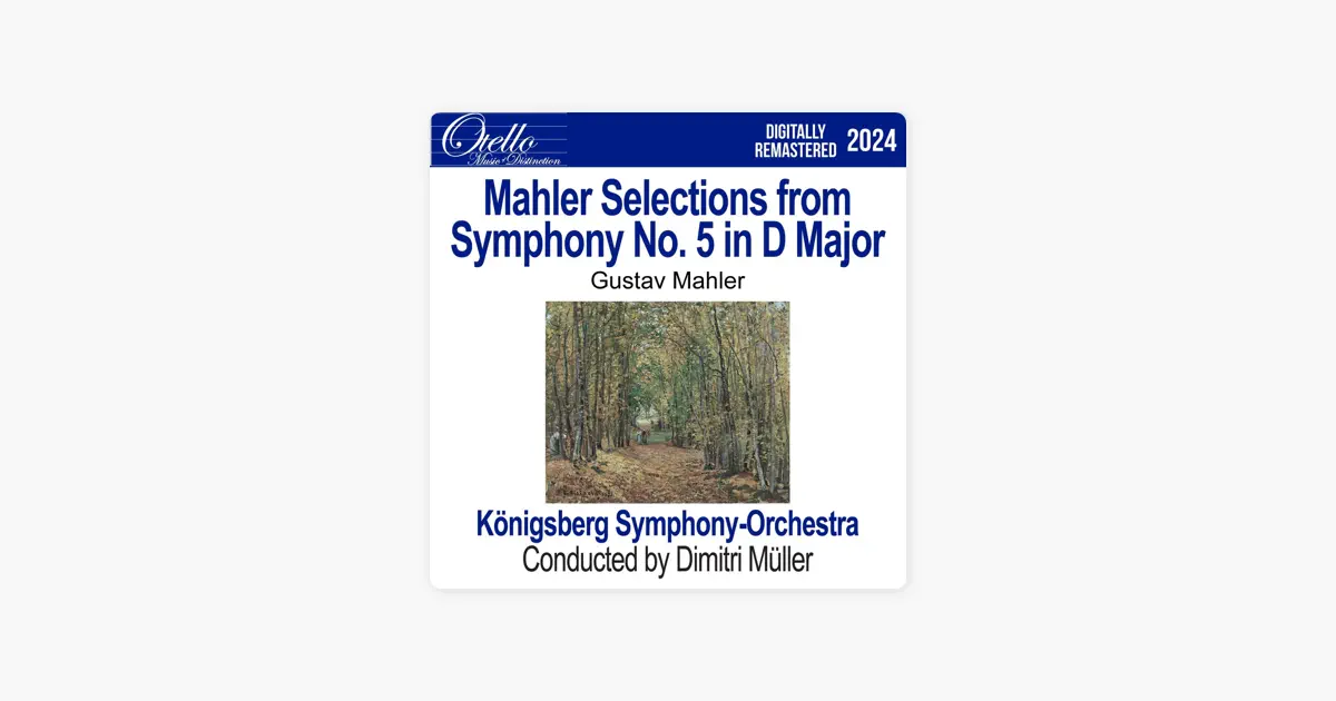 ‎多位音乐家的《Mahler - Selections from Symphony No. 5 in D Major》- Apple ...