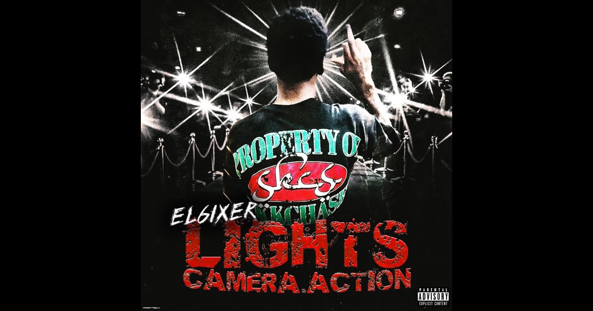 ‎Lights.Camera.Action - Album by El6ixer - Apple Music