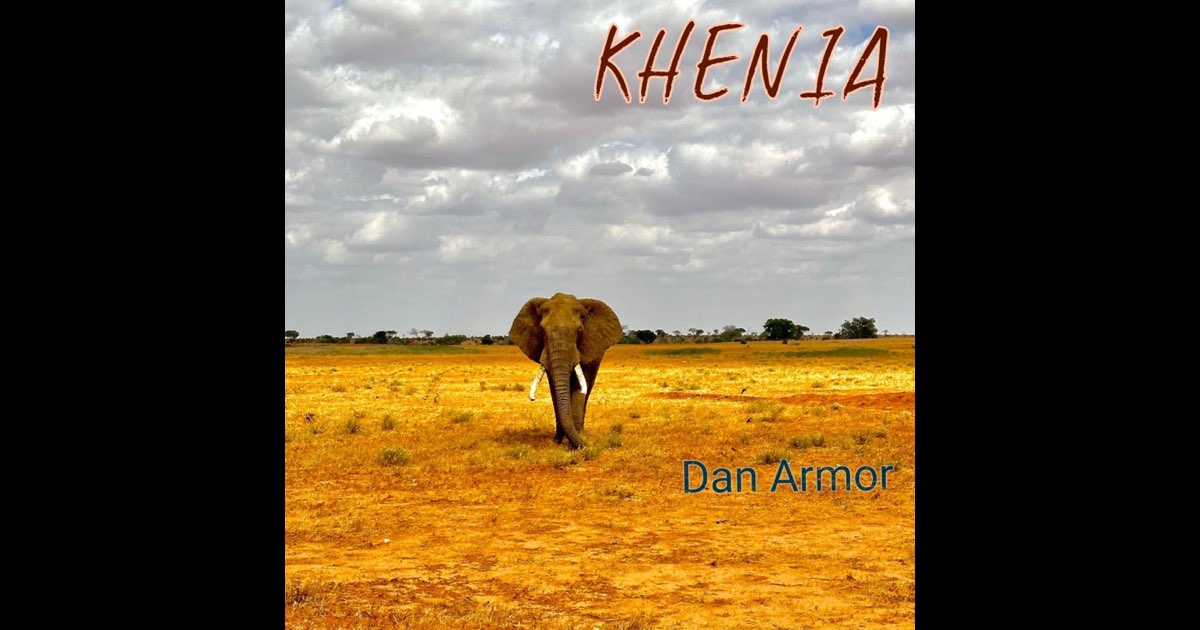 ‎Khenia - Single - Album by Dan Armor - Apple Music