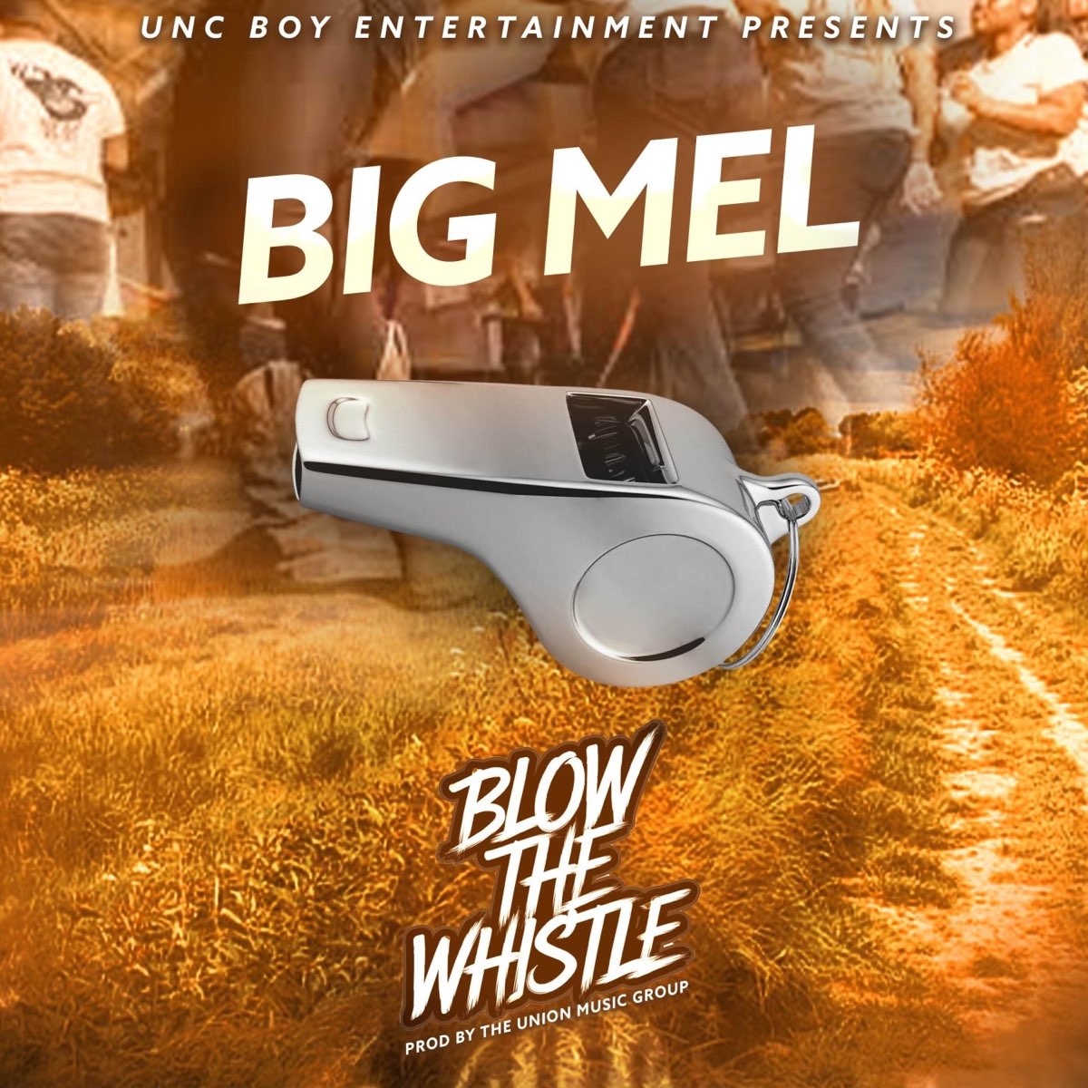 ‎Blow The Whistle - Single - Album by Big Mel - Apple Music